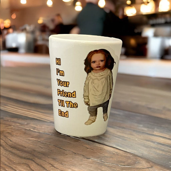 Chuckesmee Friends Til The End Shot Glass – Sasquatch The Legend